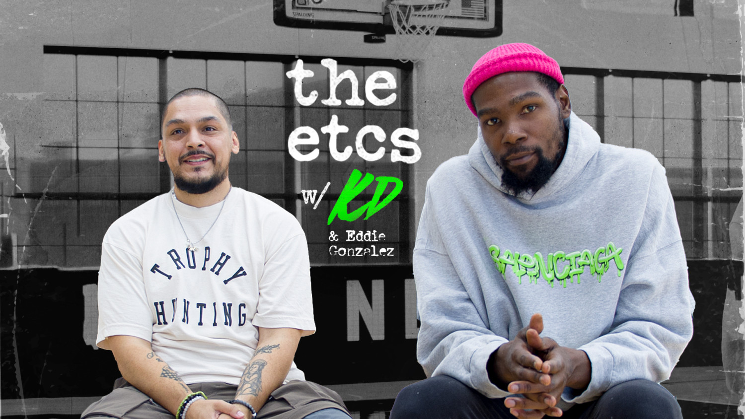 Kevin Durant, Eddie Gonzalez & 'The ETCs' Return for Season 3